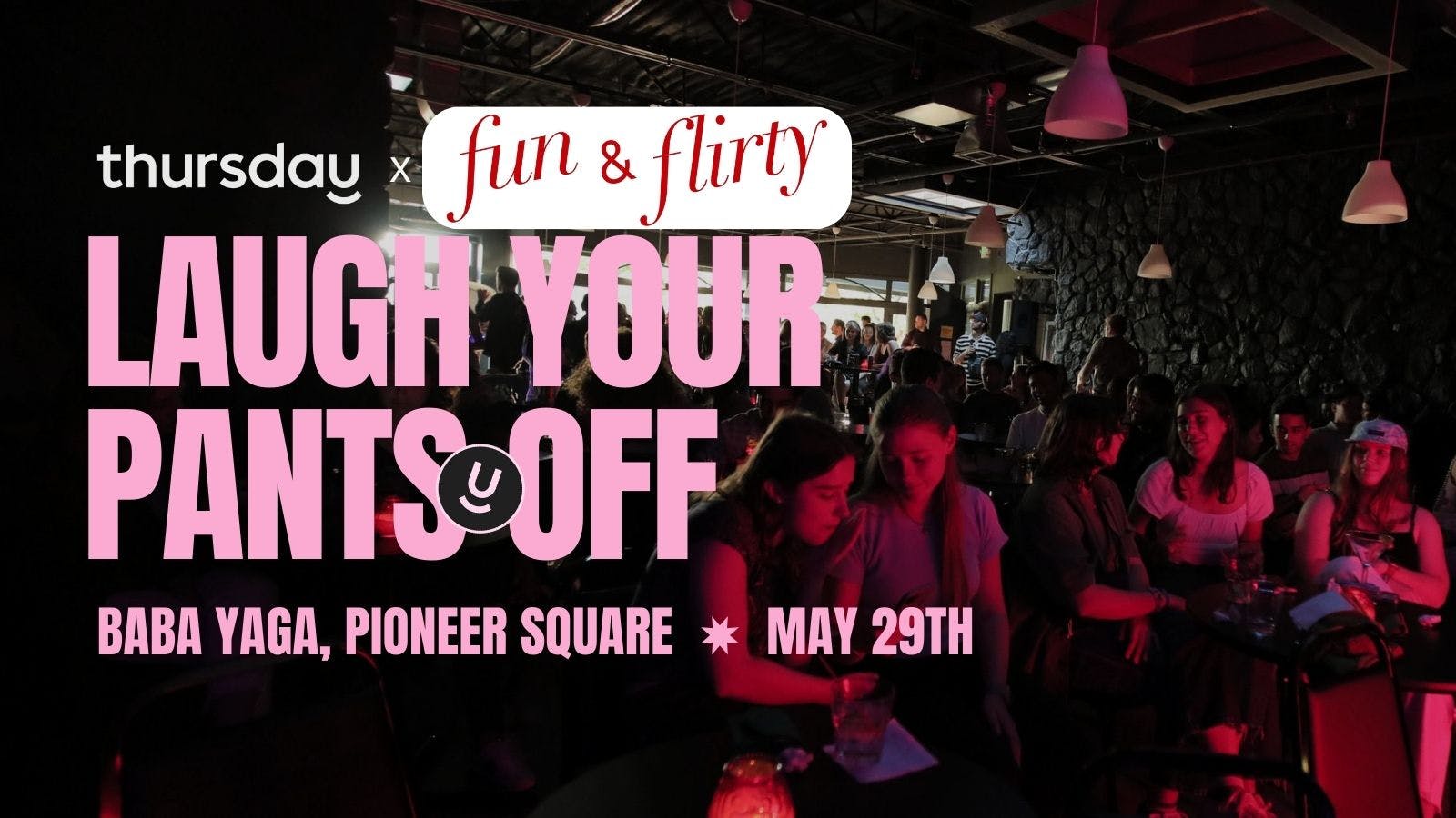Thursday x Fun & Flirty | Baba Yaga (20 Somethings) | Pioneer Square at ...