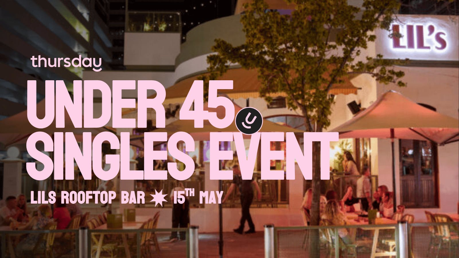 Thursday | Lils Rooftop Bar | Perth (Under 45s) at Lil's Rooftop Bar ...