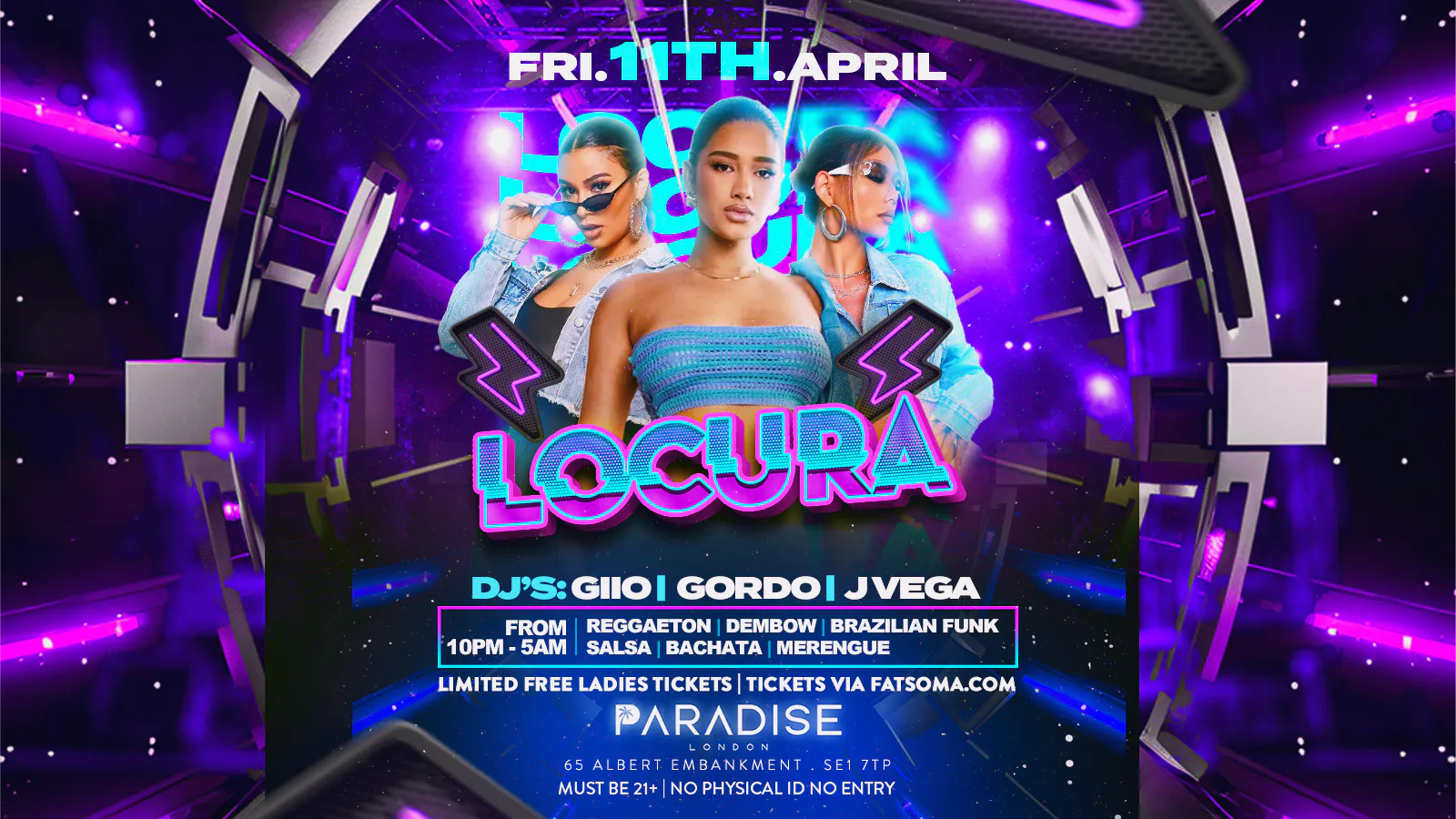 LOCURA FRIDAYS @PARADISE - at Paradise London Nightclub, London on 11th ...