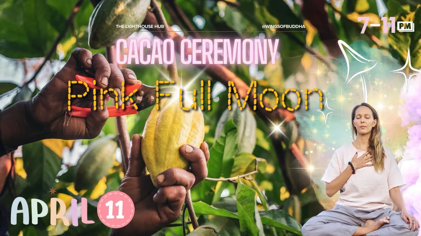 Sacred Blue Lotus Cacao 🌸 FULL MOON Ceremony (Friday 11th April) @ The ...