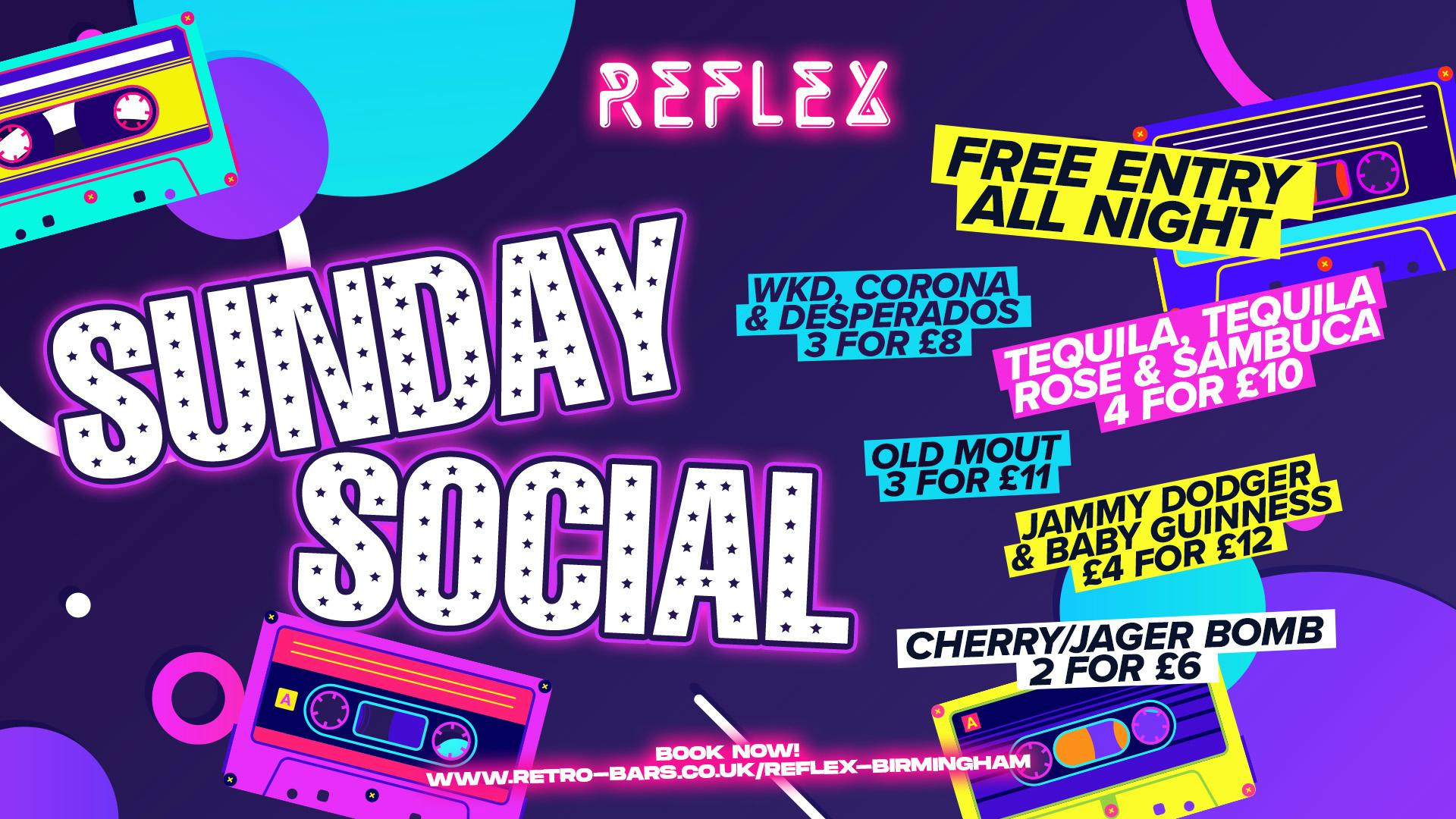 Social Sundays at Reflex - Birmingham, Birmingham on 13th Apr | Fatsoma
