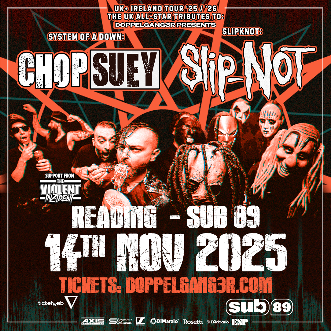 Chop Suey + Slip Not at Sub89, Reading on 14th Nov | Fatsoma