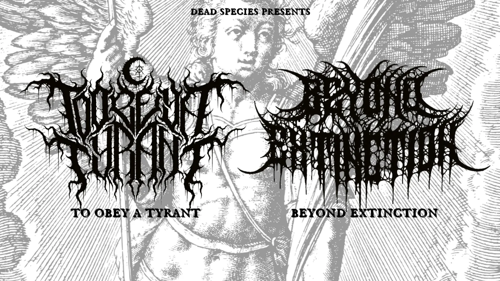 BEYOND EXTINCTION + TO OBEY A TYRANT @ Aatma, Manchester, Support from ...