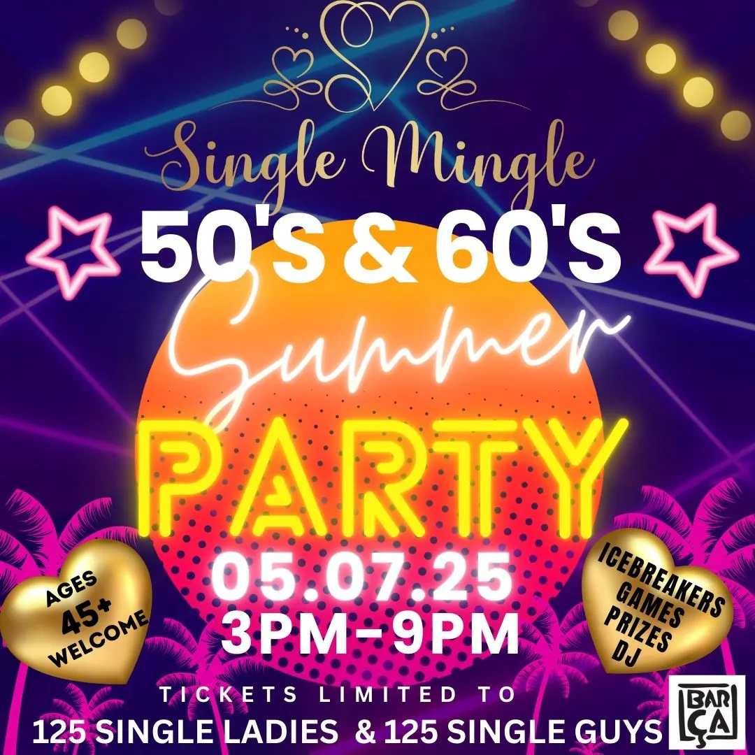 Single Mingle - 50's & 60's (Summer Party!) Saturday 5th July 2025 at ...