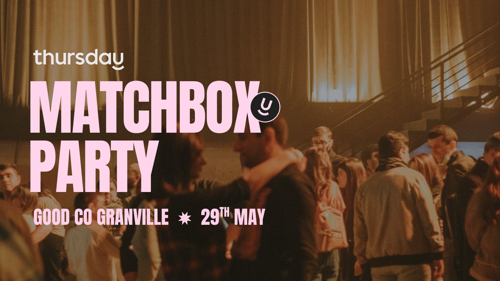 Thursday | Match Box Party | Good Co | Vancouver at Good Co. Granville ...