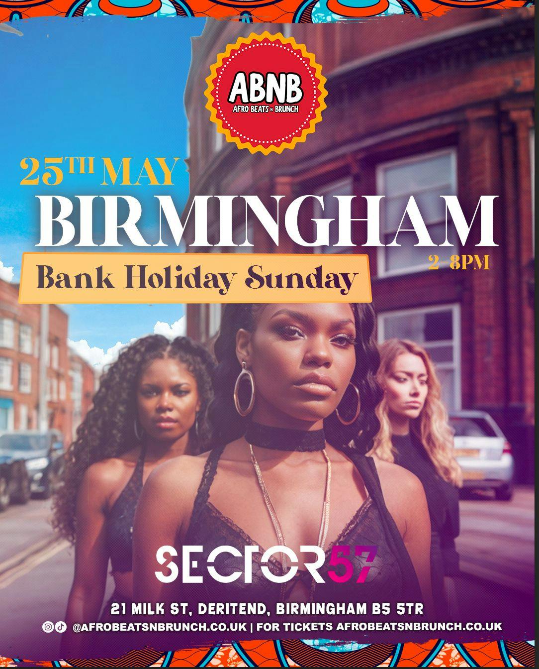 BIRMINGHAM - Afrobeats N Brunch - BANK HOLIDAY SUNDAY 25TH MAY at Sector 57, Birmingham on 25th ...