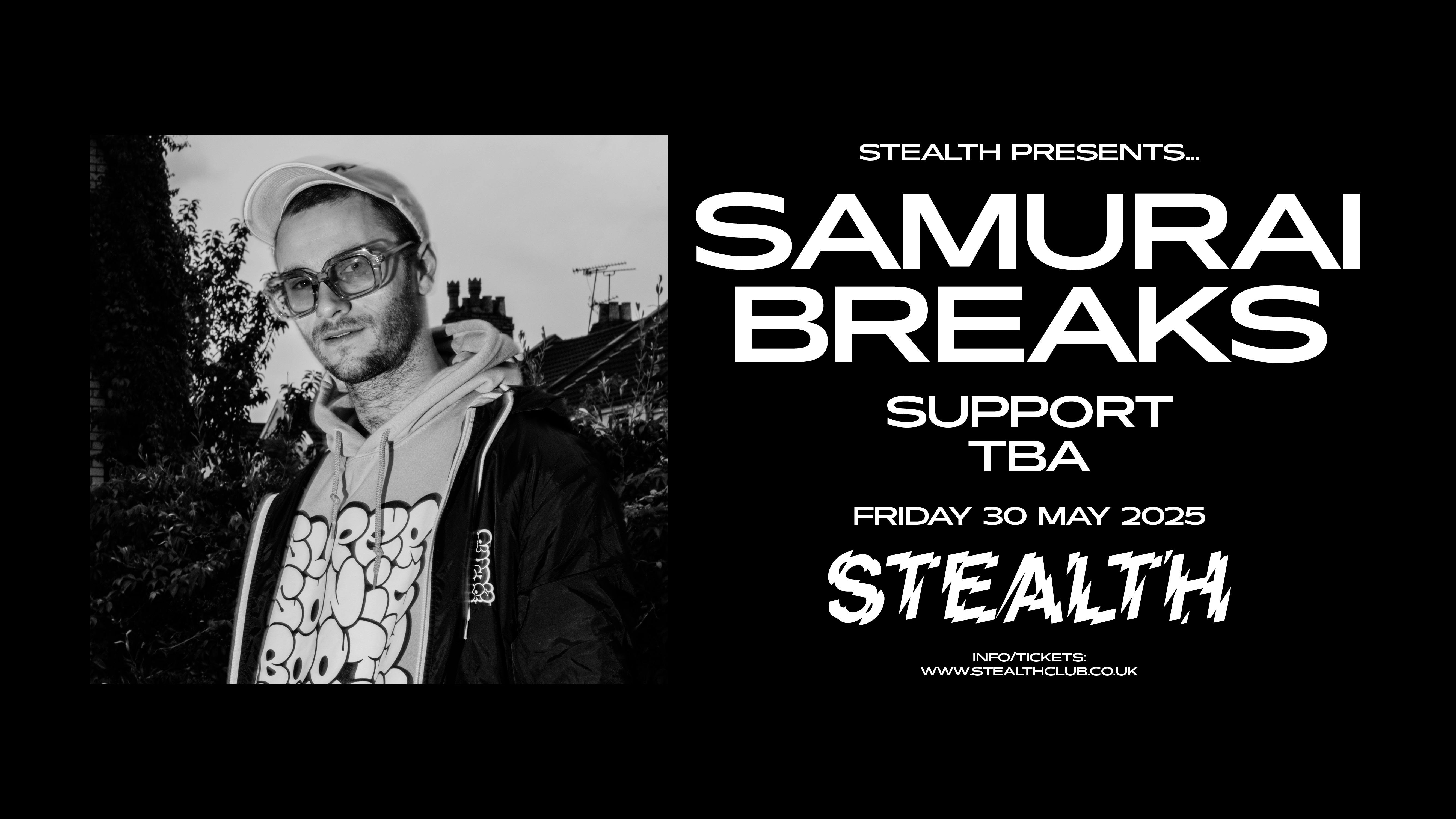 Samurai Breaks at Stealth [Jungle - DNB - 160] at Stealth, Nottingham ...