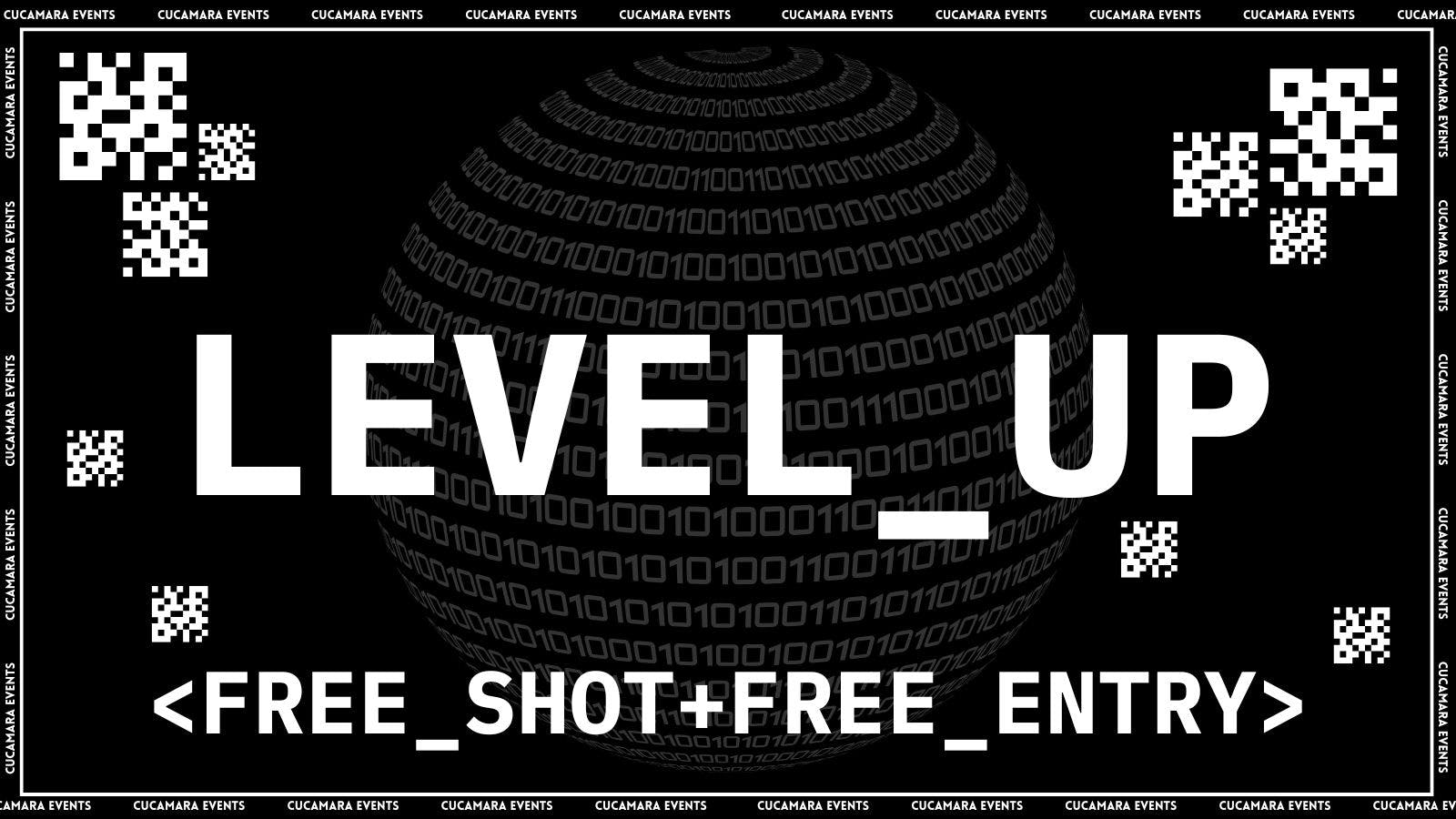 LEVEL UP - FREE ENTRY - FREE SHOT - 10-3 at Cucamara, Nottingham on ...