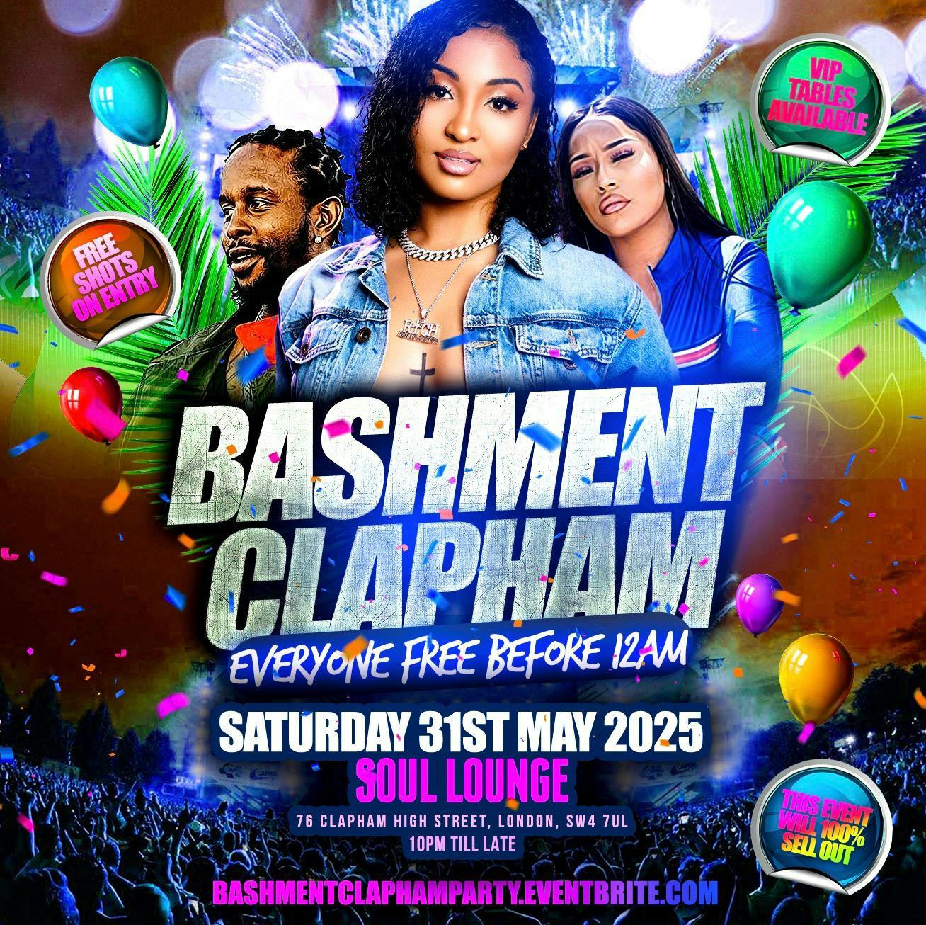 Bashment & Afrobeats Clapham Party - Everyone Free Before 12 at Soul ...