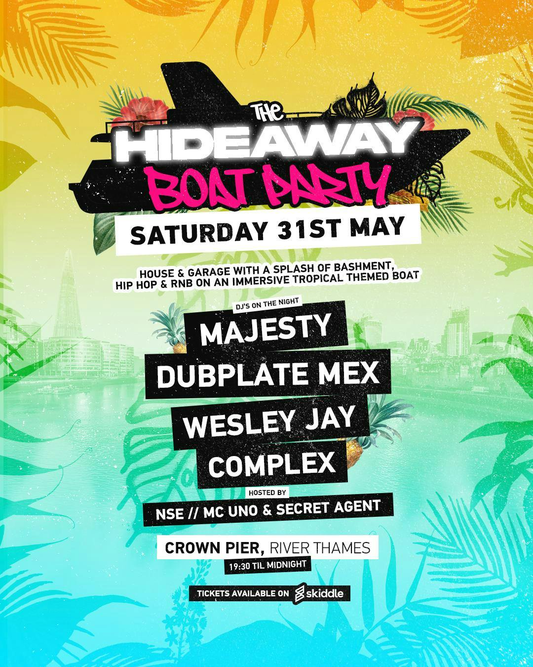 The Hideaway Boat party at Crown Pier, London on 31st May | Fatsoma