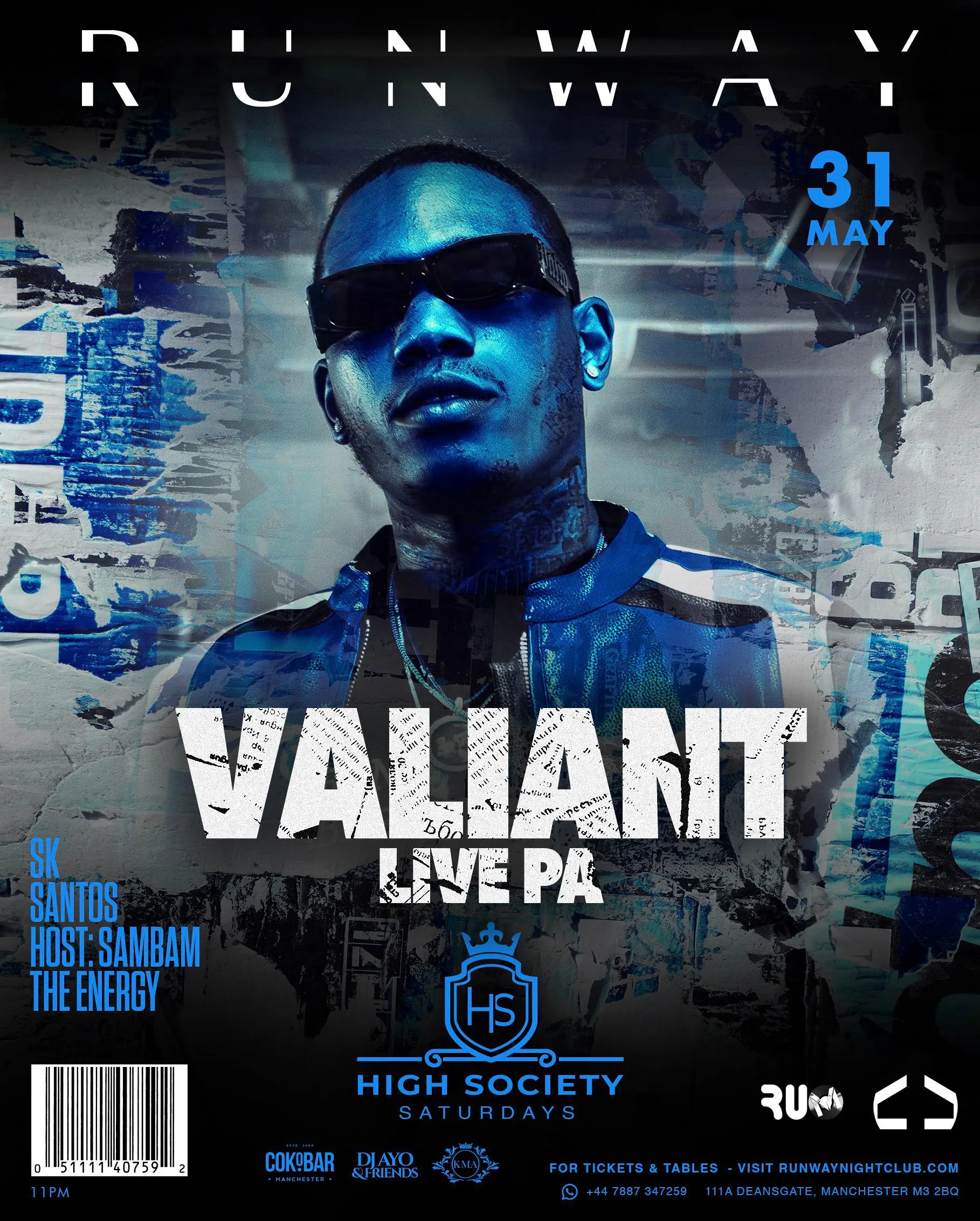VALIANT LIVE - High Society Saturday at Runway Manchester at Runway ...