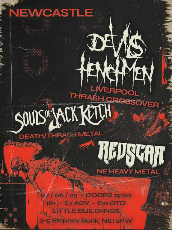 Devils Henchmen//Souls of Jack Ketch//Redscar at The Little Buildings ...