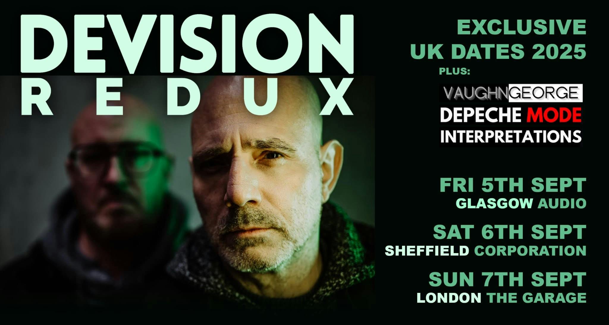 DEVISION REDUX + Vaughn George at Audio Glasgow, Glasgow on 5th Sep | Fatsoma