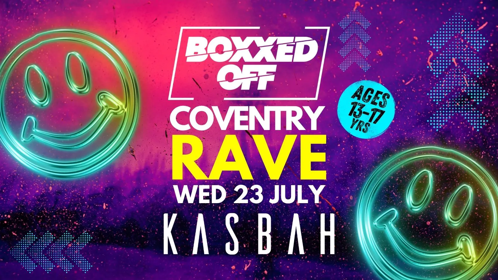 BOXXED OFF COVENTRY // RAVE 🔊🔊🔊 at Kasbah Nightclub, Coventry on 23rd ...