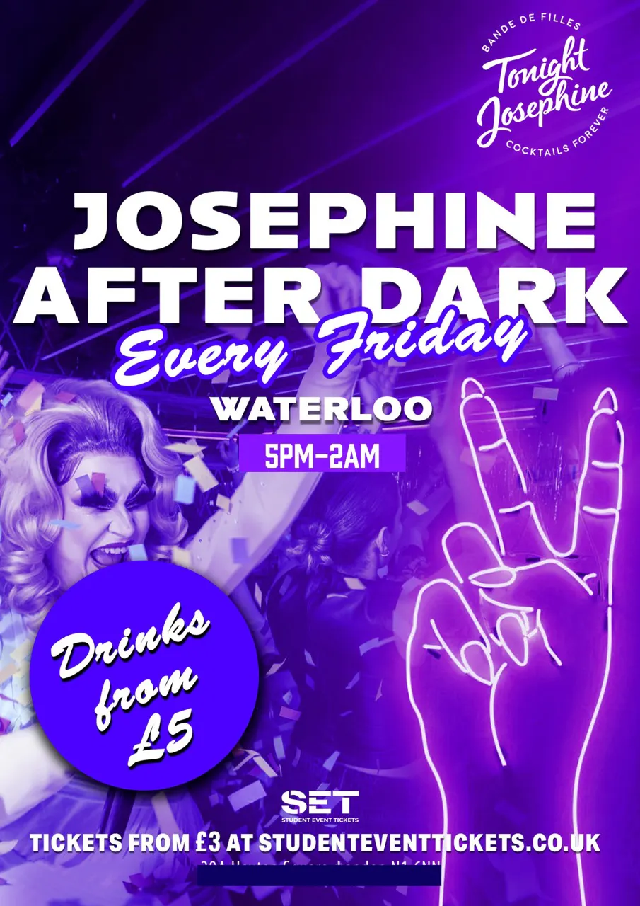 JOSEPHINE AFTER DARK @ TONIGHT JOSEPHINE WATERLOO - FRIDAY 11TH JULY at ...