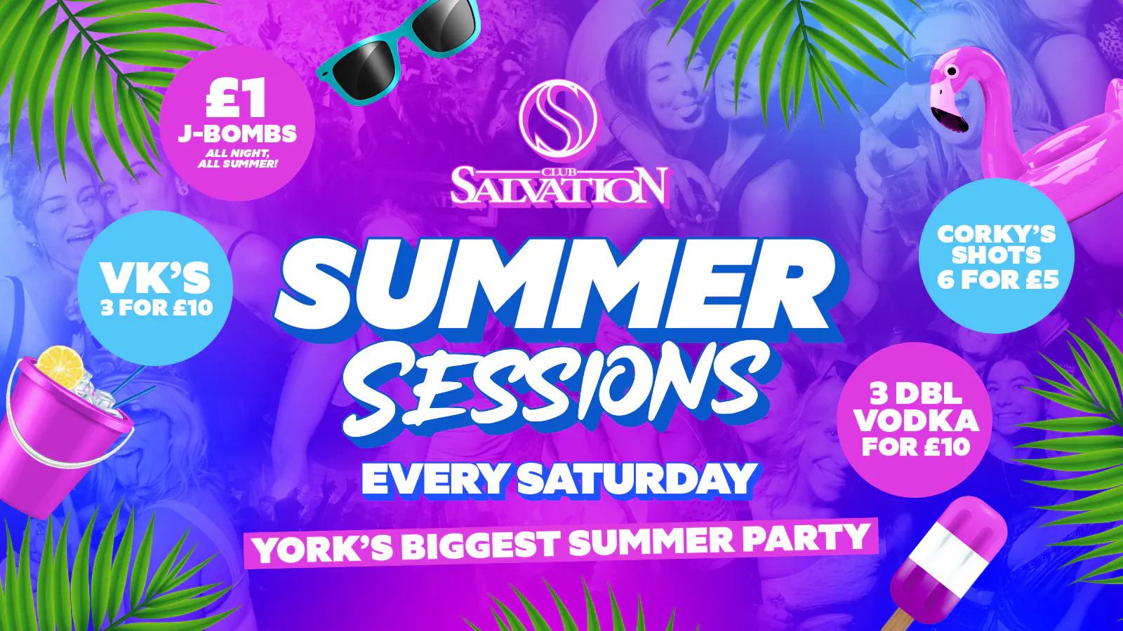SALVATION SUMMER SESSIONS: York's Biggest Summer Party at Club ...