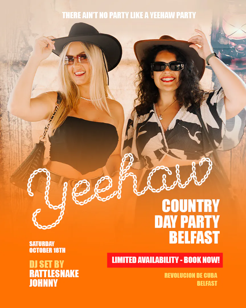 YEEHAW! COUNTRY DAY PARTY🤠 BELFAST. (🚨LESS THAN 5% OF TICKETS LEFT) at ...