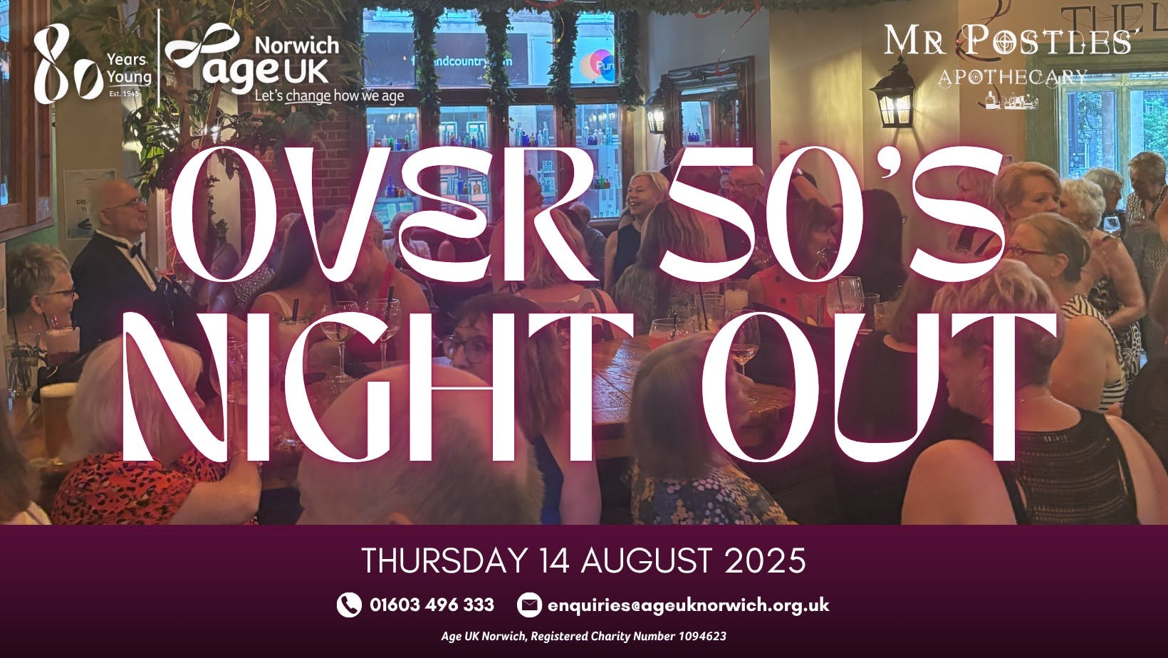 AGE UK NORWICH presents OVER 50s NIGHT OUT! at Mr Postles' Apothecary ...