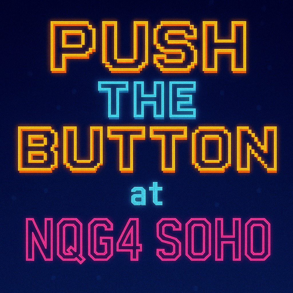 PUSH THE BUTTON - 90s, 00s, 10s London Arcade Party at NQ64 Arcade Bar ...