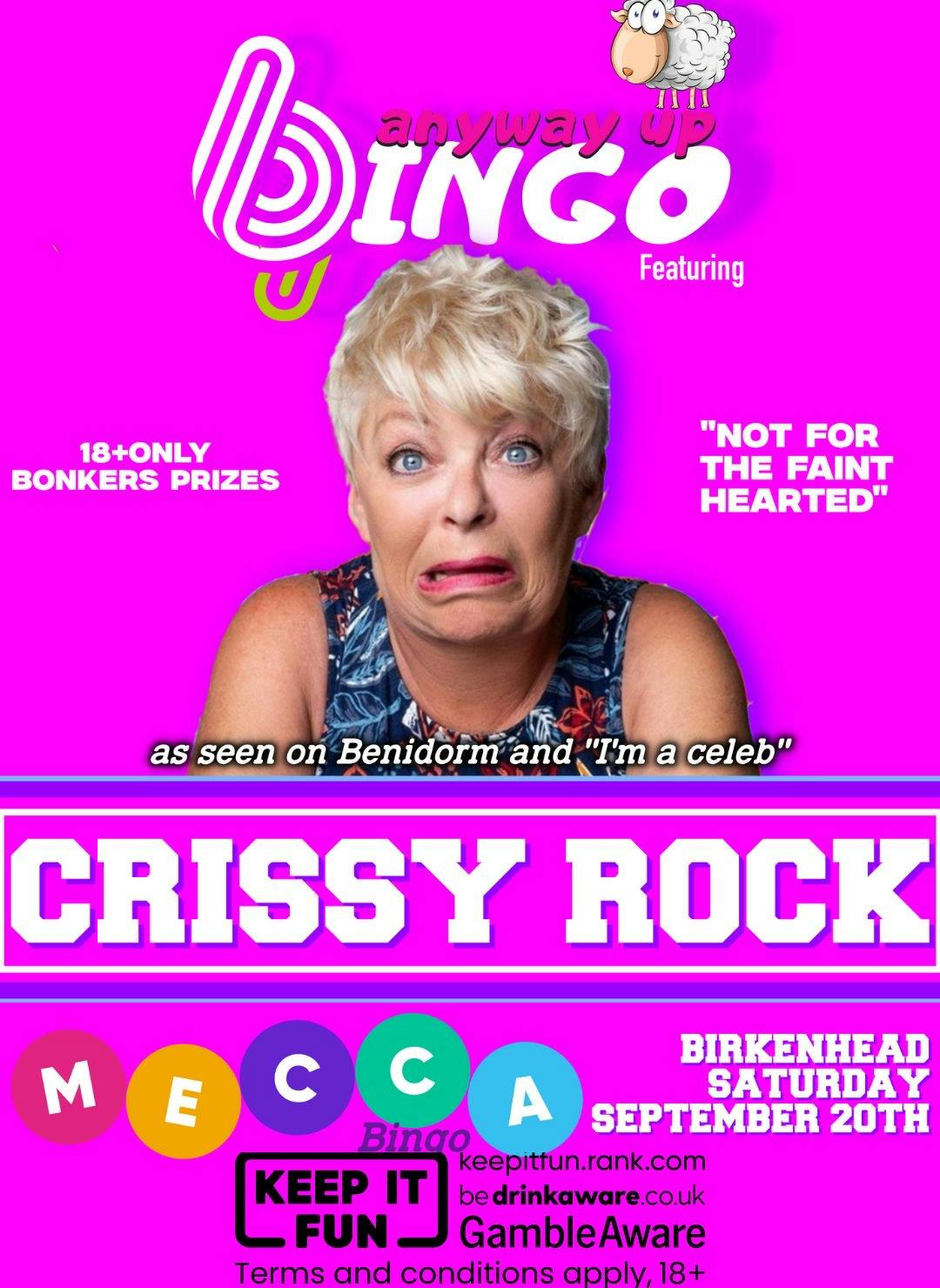 ANYWAY UP BINGO PRESENT CRISSY ROCK LIVE AT BIRKENHEAD MECCA at Mecca ...
