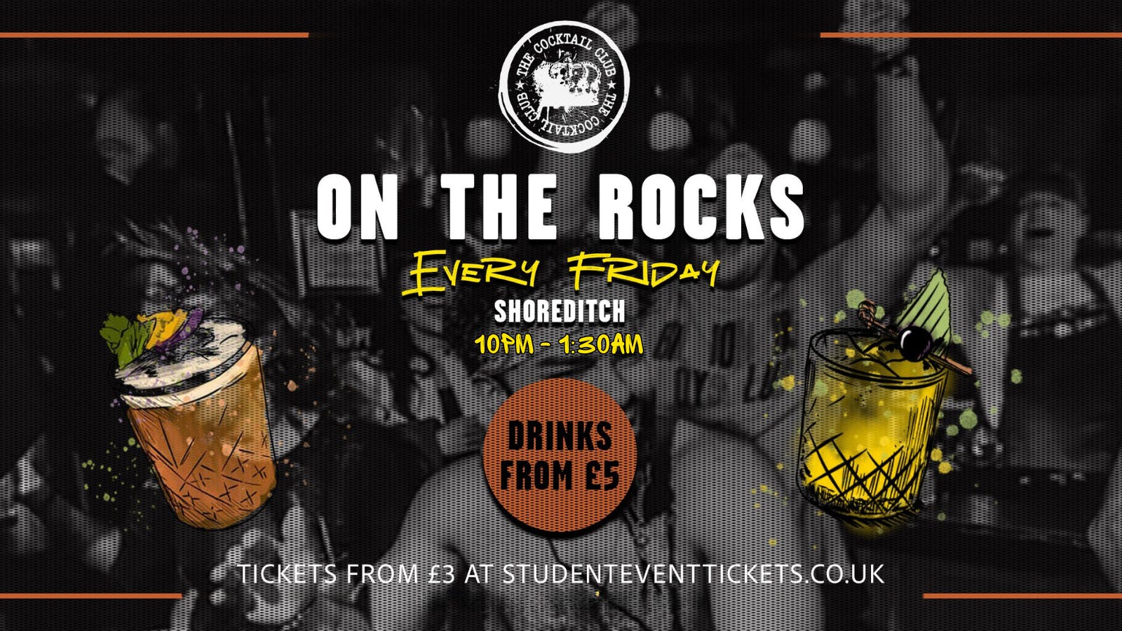 ON THE ROCKS @ THE COCKTAIL CLUB SHOREDITCH - FRIDAY 29TH AUGUST at The ...