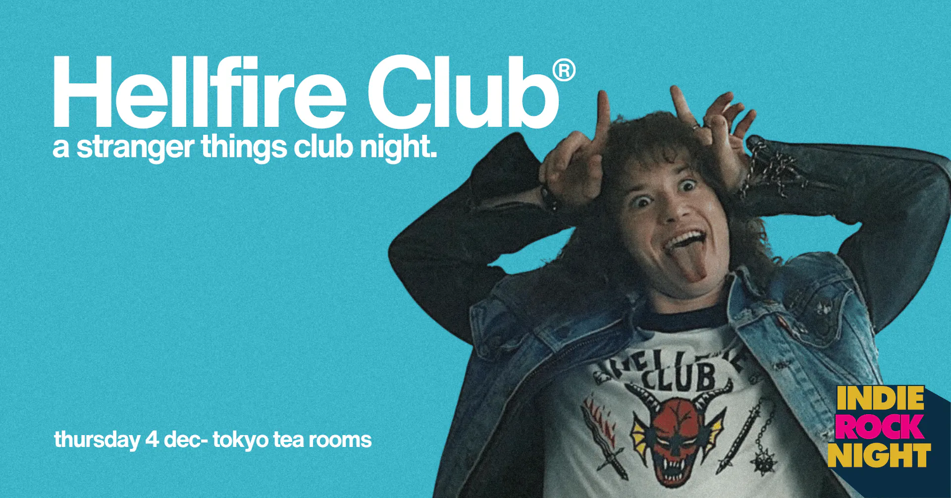 Indie Rock Night ∙ HELLFIRE CLUB (Stranger Things Clubnight) *9 £3 ...