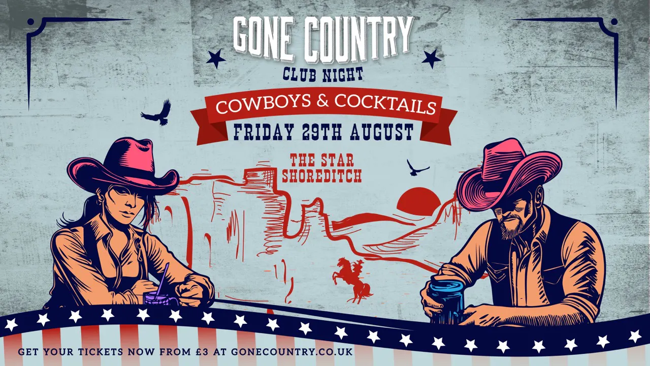 COWBOYS AND COCKTAILS @ THE STAR SHOREDITCH - FRIDAY 29TH AUGUST ...