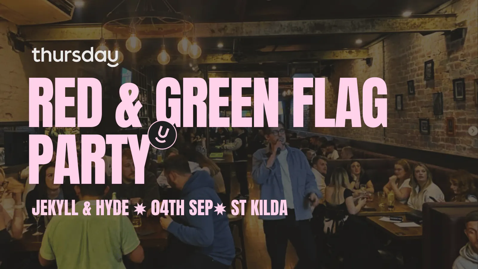 Thursday | Red/Green Flag Party (20-40) | Melbourne at Jekyll & Hyde ...