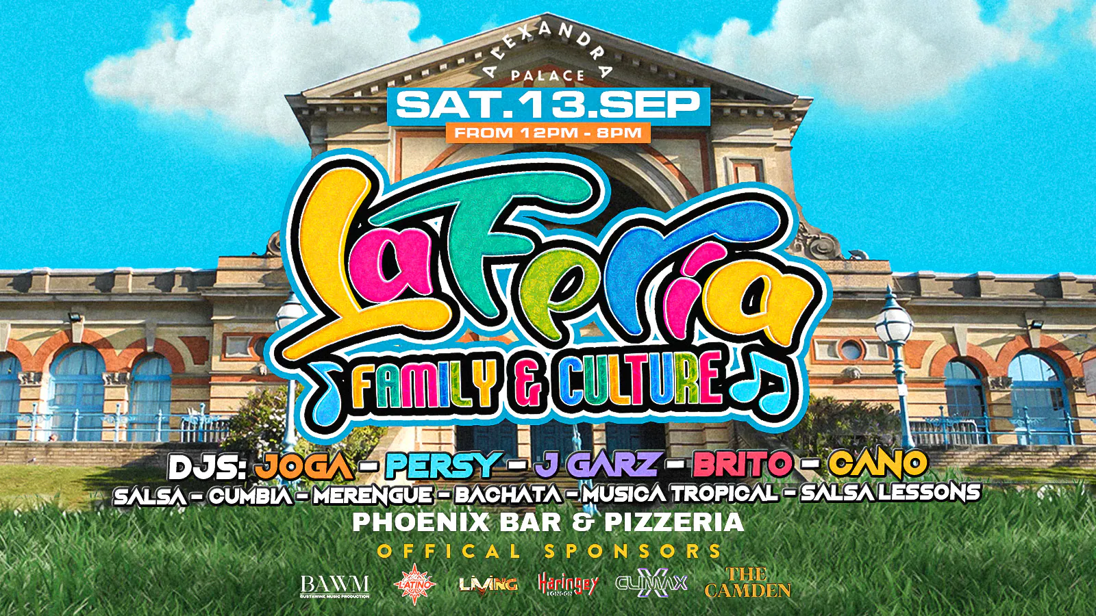 LA FERIA - FAMILY & CULTURE - ALEXANDRA PALACE at Phoenix Bar ...