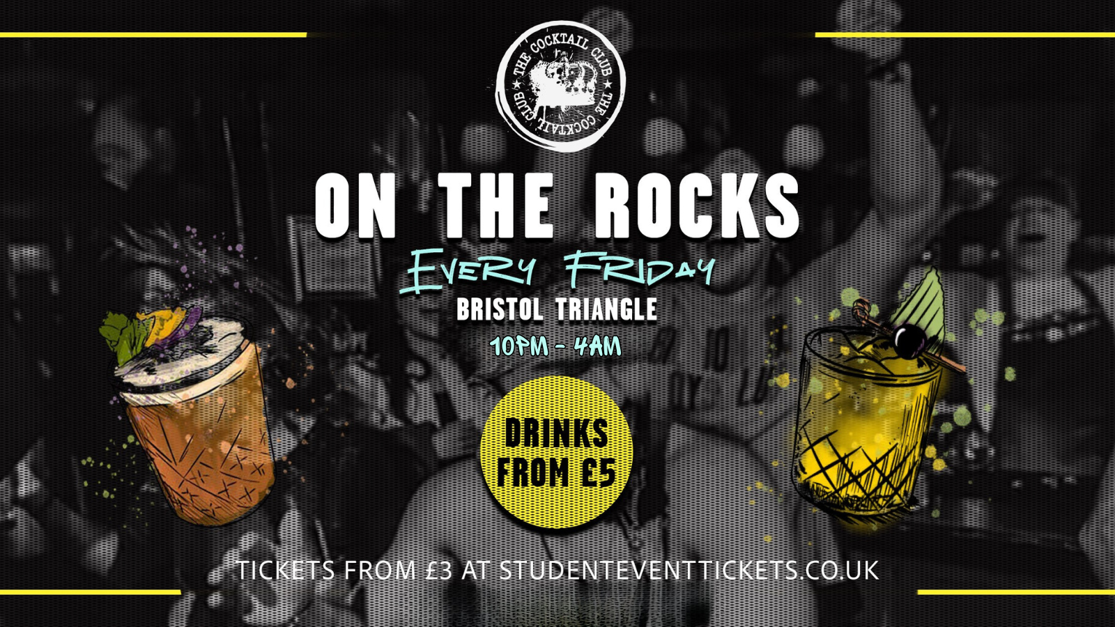 On the Rocks @ The Cocktail Club Bristol Triangle - 22ND AUGUST // £6 ...
