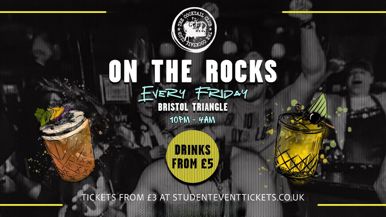 On the Rocks @ The Cocktail Club Bristol Triangle - 5TH SEPTEMBER // £6 ...