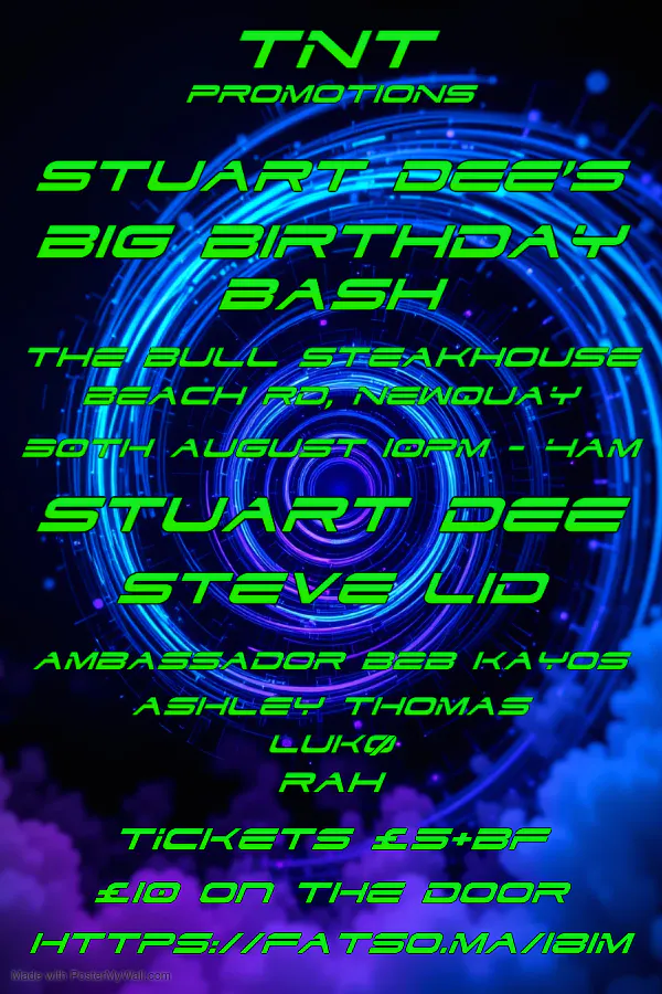 Stuart Dee's BIG Birthday Bash at The Bull Steakhouse, Newquay on 30th ...