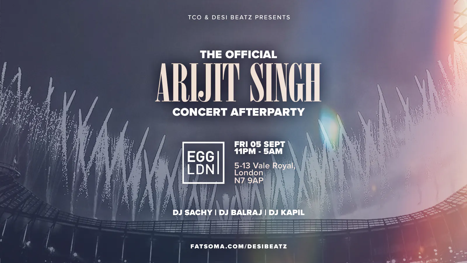 THE OFFICIAL ARIJIT SINGH CONCERT AFTERPARTY | 05.09.25 | Egg London at ...