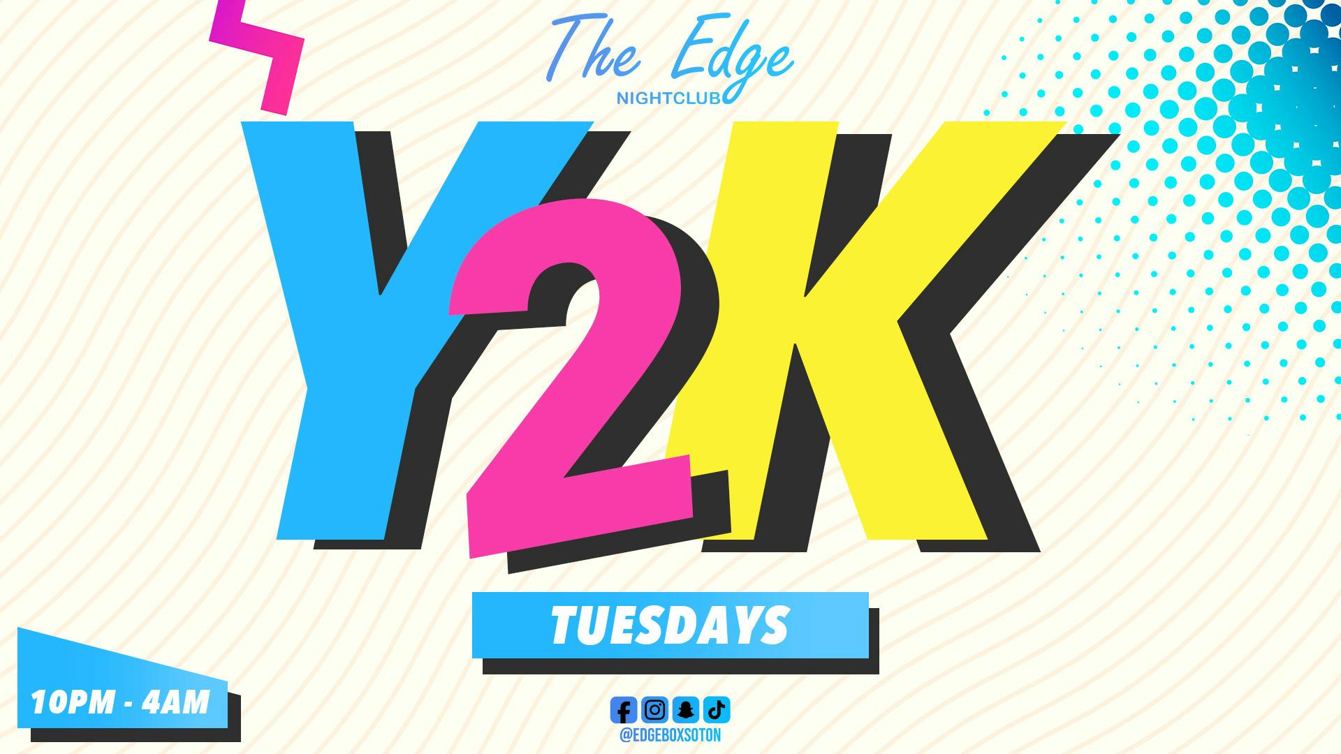 Y2K - HOUSE DBL 50% OFF at The Edge & The Box Bar, Southampton on 26th ...