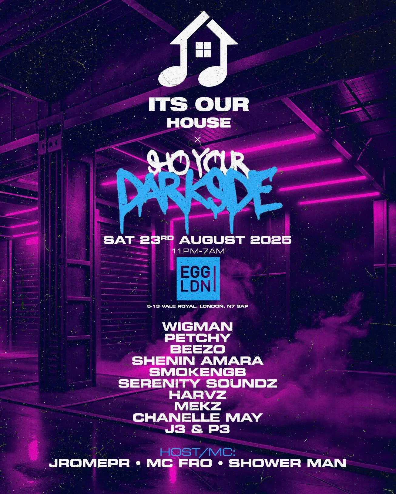 Its Our House X Sho Your Darkside: Beezo, Shenin Amara + More at Egg ...