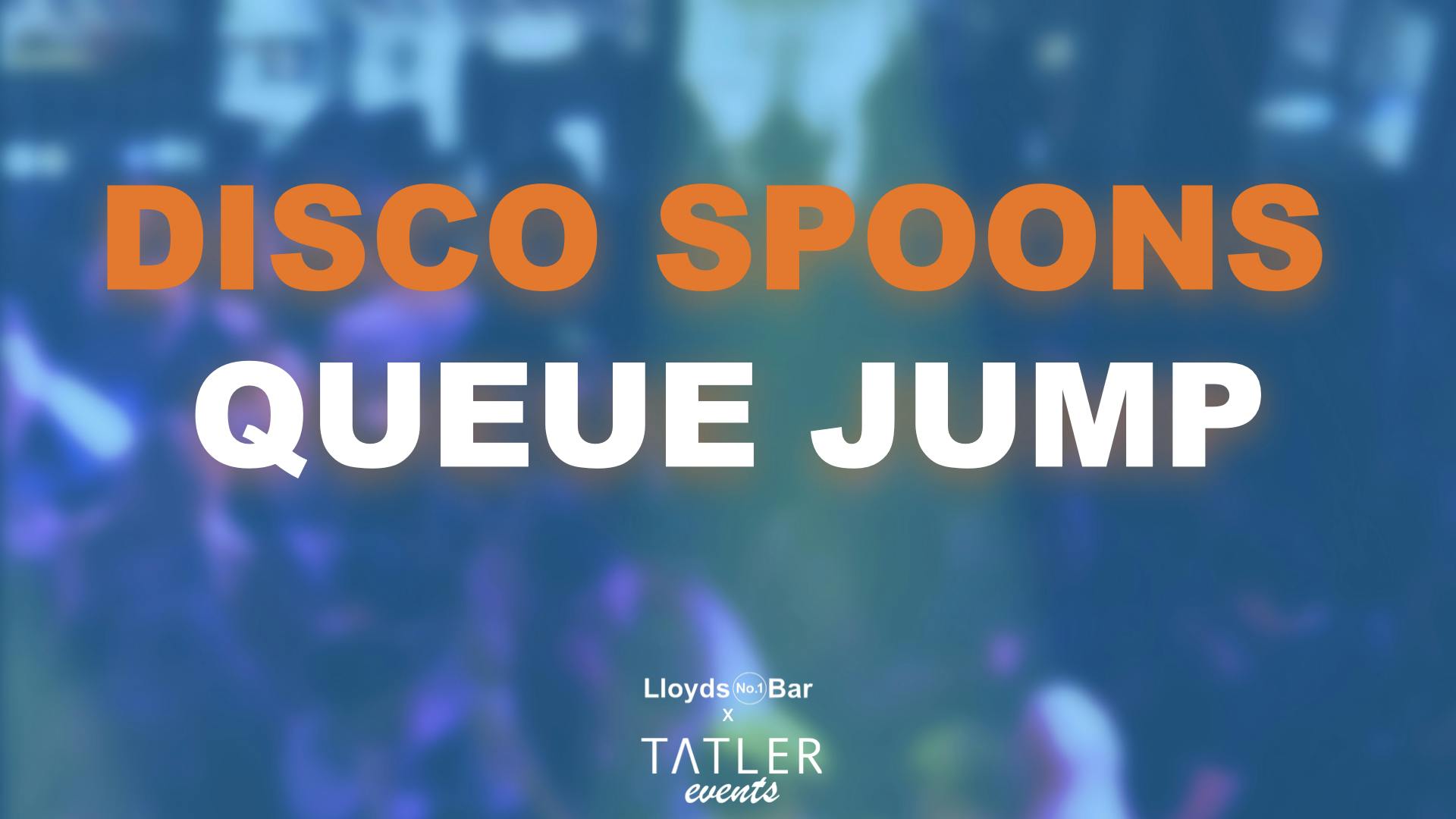 QUEUE JUMP @ DISCO SPOONS [saturday] at The Hedley Verity - Disco ...