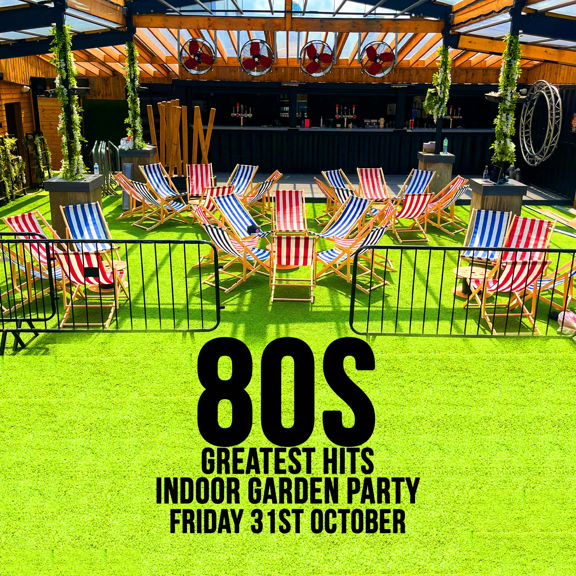 80s Greatest Hits - Indoor Garden Party at The Garden @ Wav, Liverpool ...