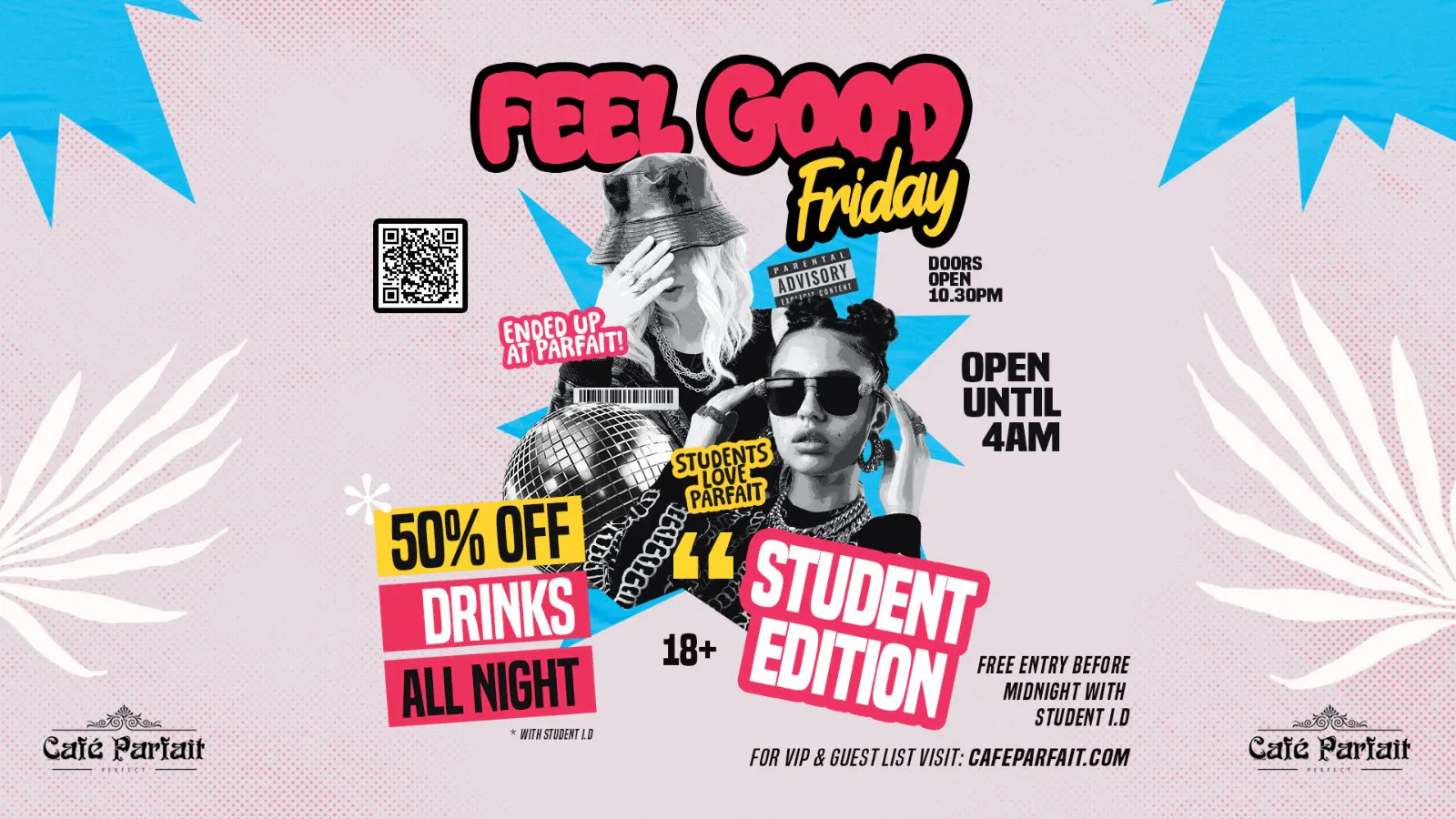 Feel . Good . Friday @ Cafe Parfait at Café Parfait, Southampton on ...