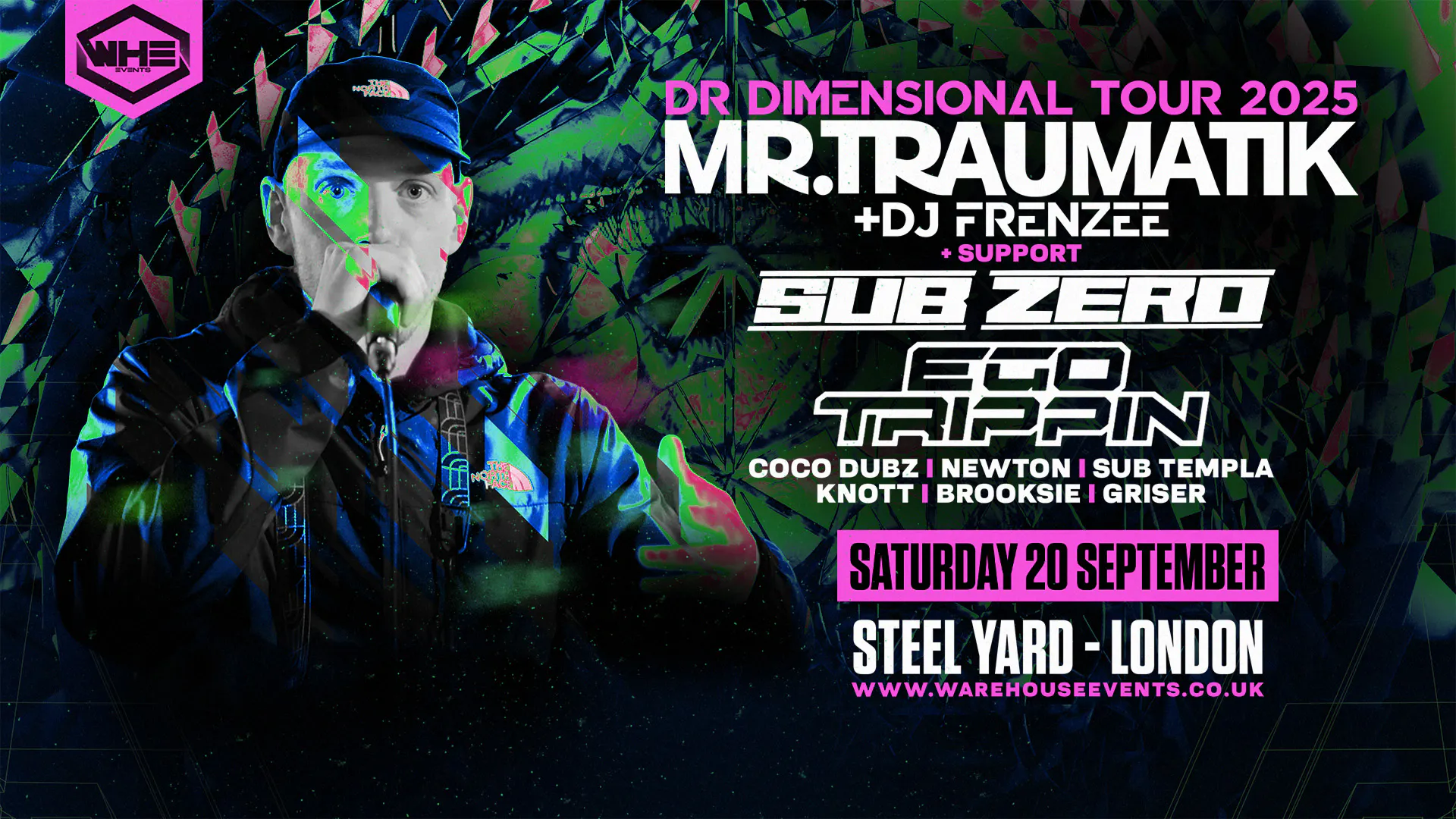 WHE Presents: Mr Traumatik & DJ Frenzee | London at The Steel Yard ...