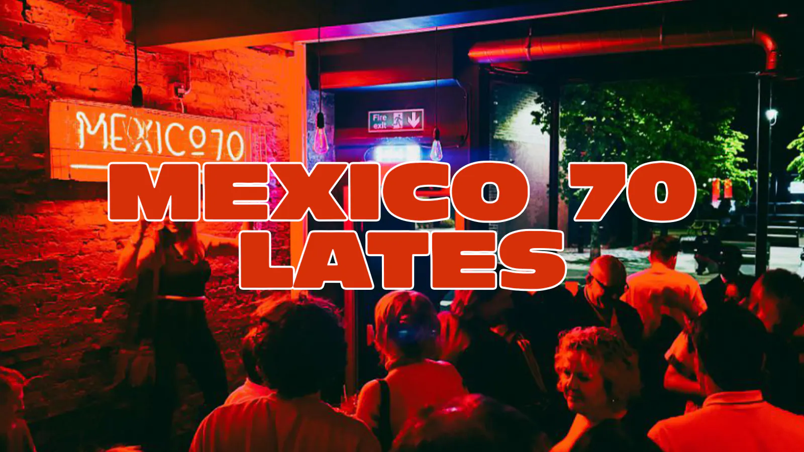 Mexico 70 After Party at Mexico 70, Sunderland on 4th Oct 2025 | Fatsoma