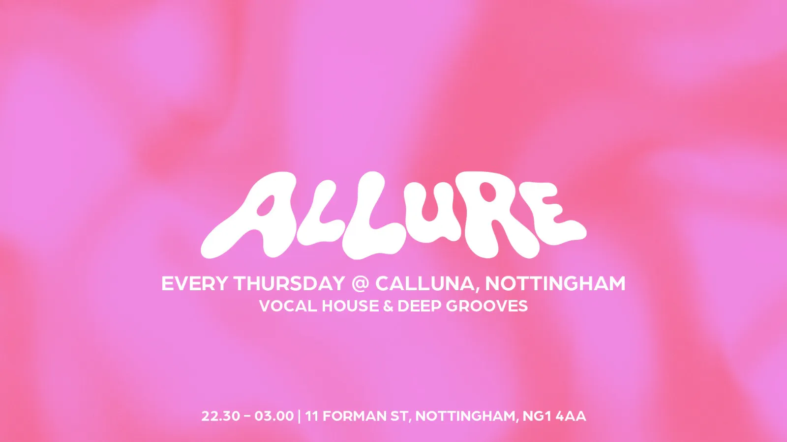 ALLURE - Week 7 | Every Thursday at Calluna at Calluna, Nottingham on ...