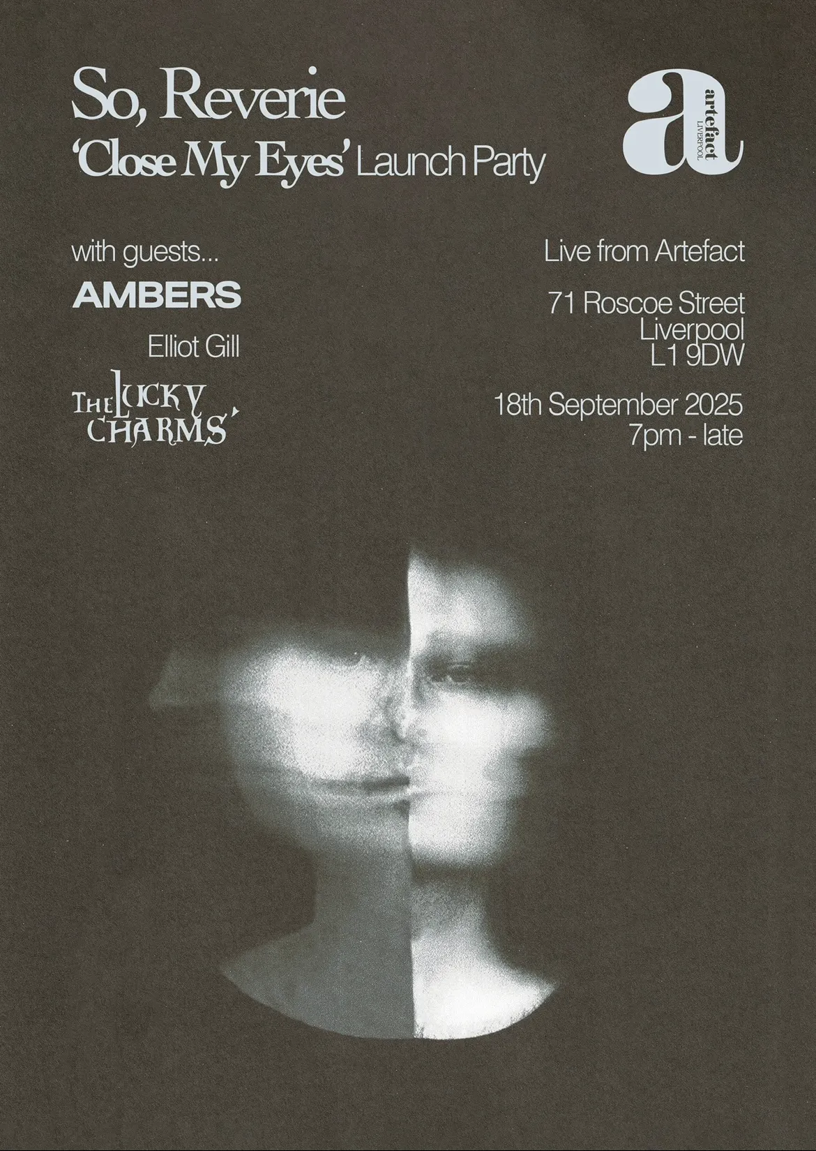 So, Reverie - Single Launch for ‘Close My Eyes’ at artefact, Liverpool ...