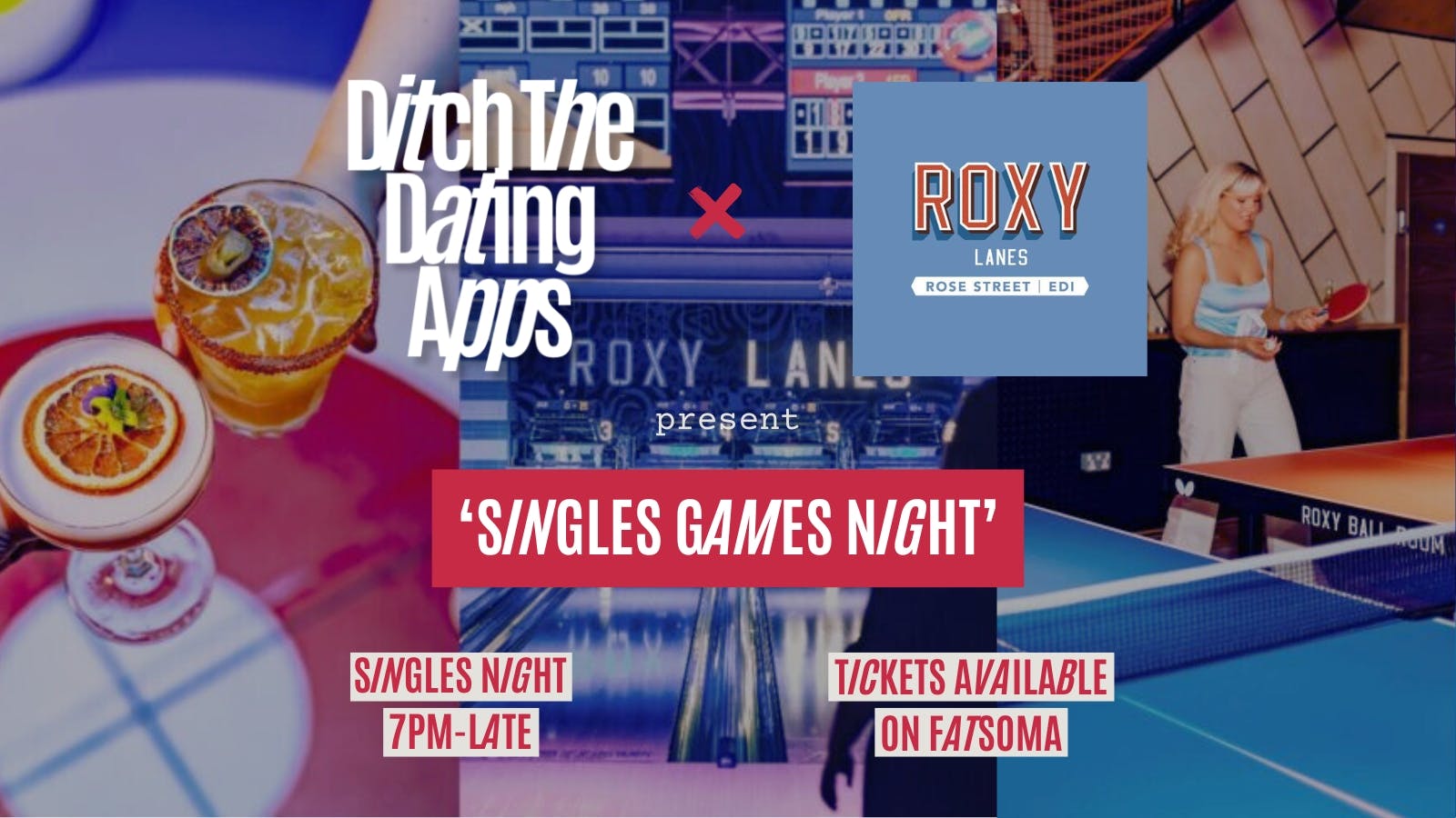 Singles Games Night 💘 Ditch The Dating Apps x Roxy Lanes | EDINBURGH at Roxy Lanes Edinburgh ...