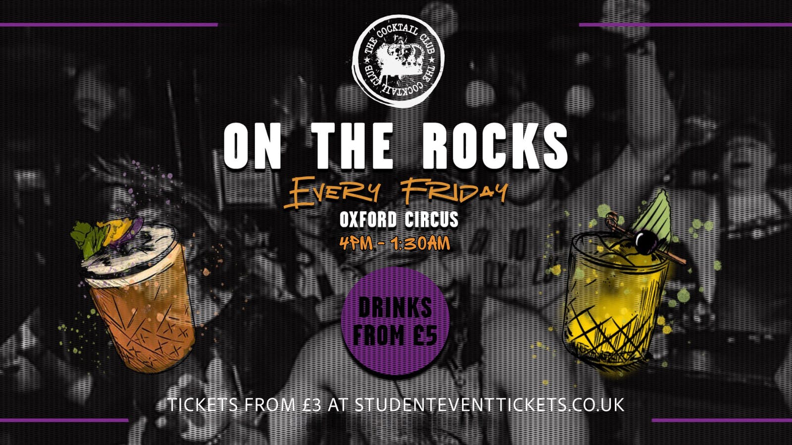 ON THE ROCKS FRIDAY 19TH SEPTEMBER @ THE COCKTAIL CLUB OXFORD CIRCUS at ...