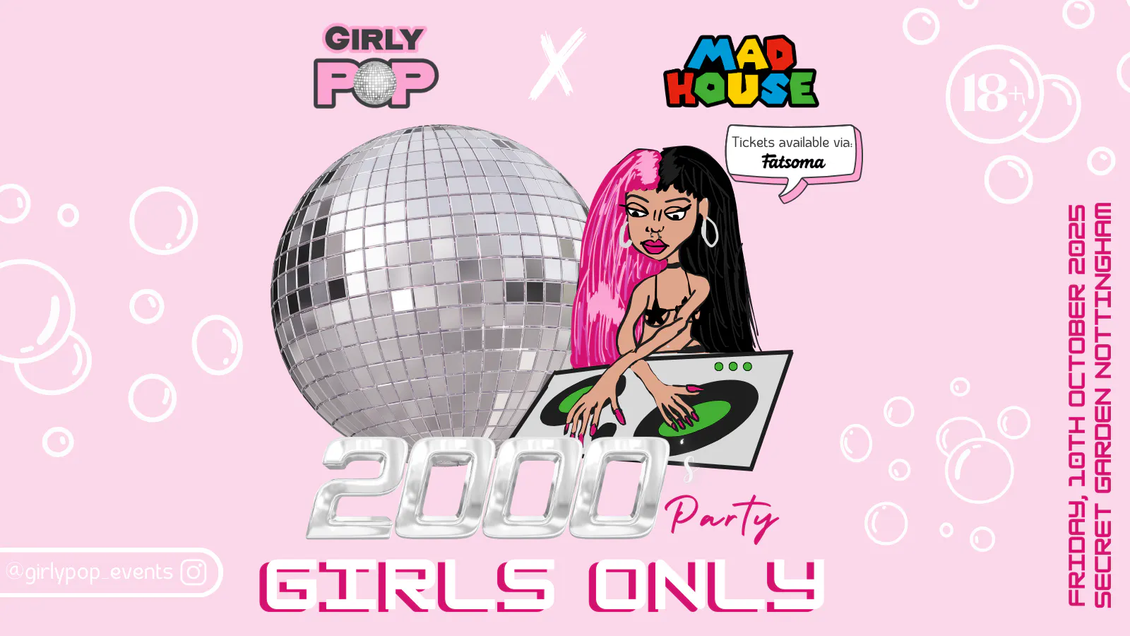 Girls Only 2000s Party - Madhouse x Girly Pop at Nottingham Secret ...