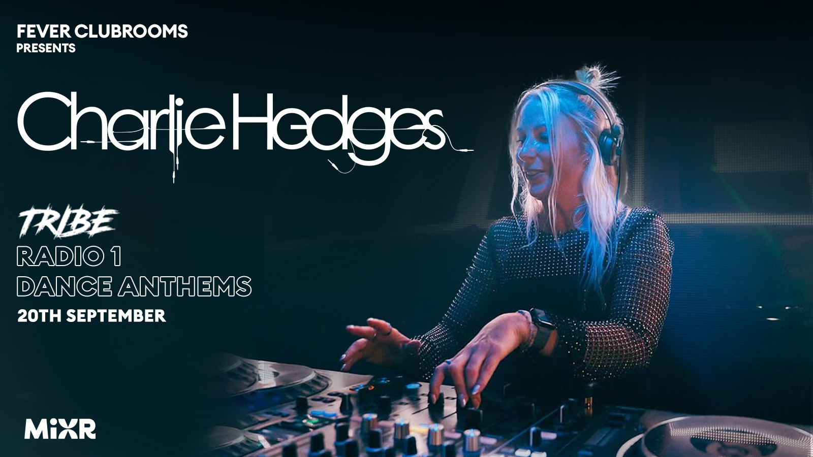 Tribe ft Charlie Hedges at Fever Clubrooms - Plymouth, Plymouth on 20th ...