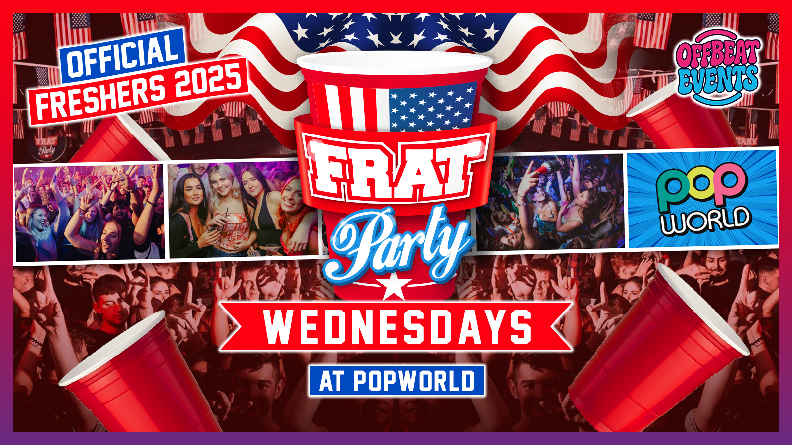 FRAT PARTY WEDNESDAYS Now At POPWORLD (Official) 🇺🇸🇺🇸 at Popworld York ...