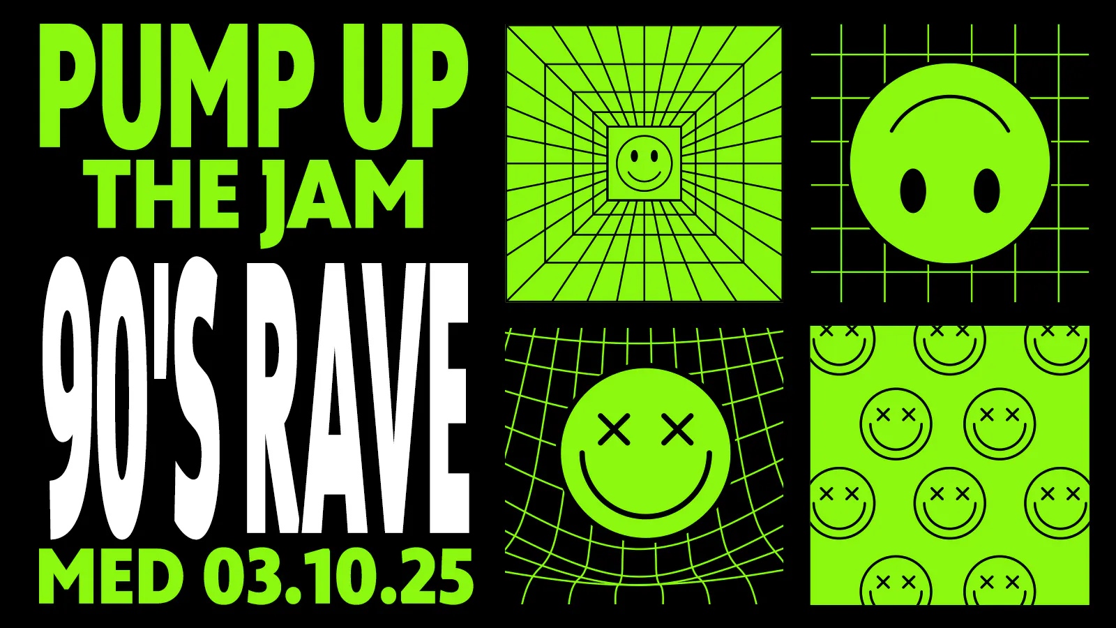 90'S RAVE 😊 PUMP UP THE JAM 😊 MEDS MESSY FRIDAYS 💥£4 DOUBLE VODKA ...