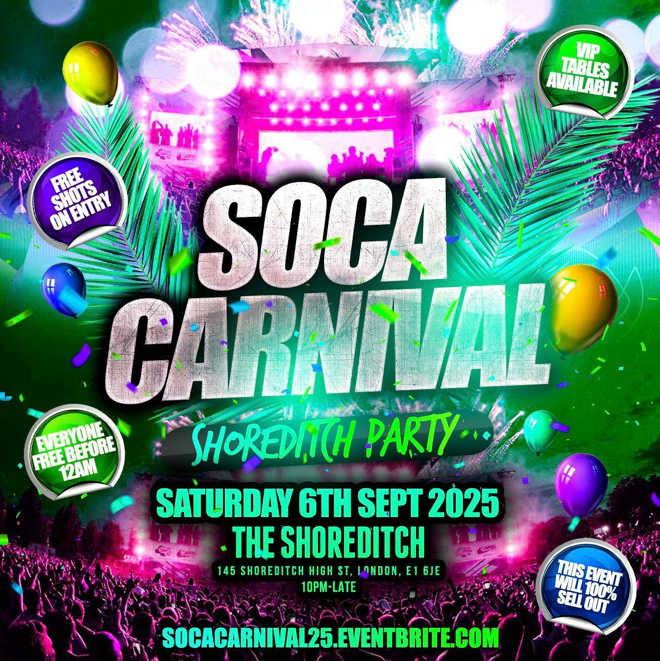 Soca Carnival - Shoreditch Party - Everyone Free Before 12AM at The ...