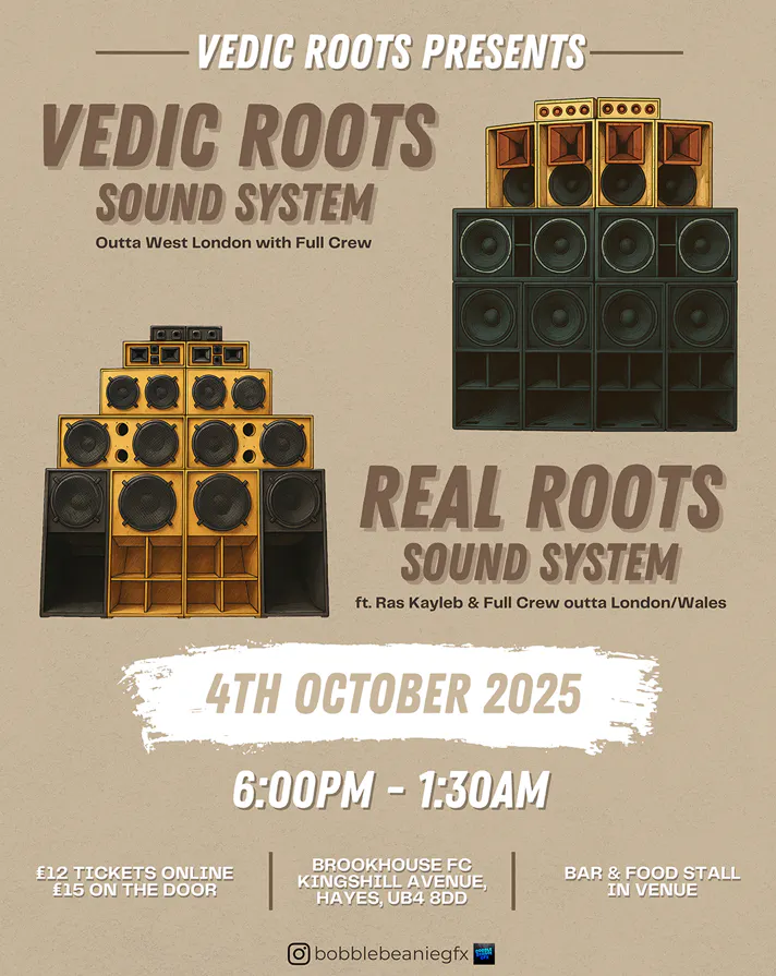 Vedic Roots Meets Real Roots Sound System 04/10/25 at Brook House FC ...